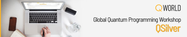 Global Quantum Programming Workshop | QSilver - QWorld
